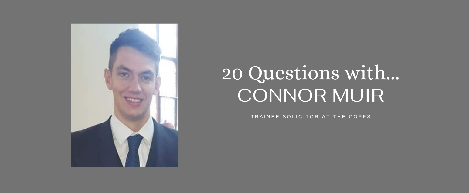 "20 Questions with...Connor Muir" - Edinburgh Napier Student Law Review